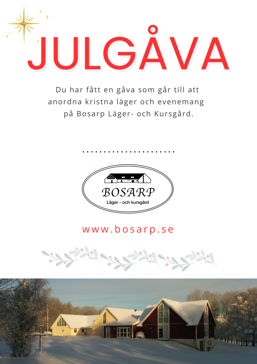 Gåvor och gåvobevis - Bosarp Läger och Kursgård